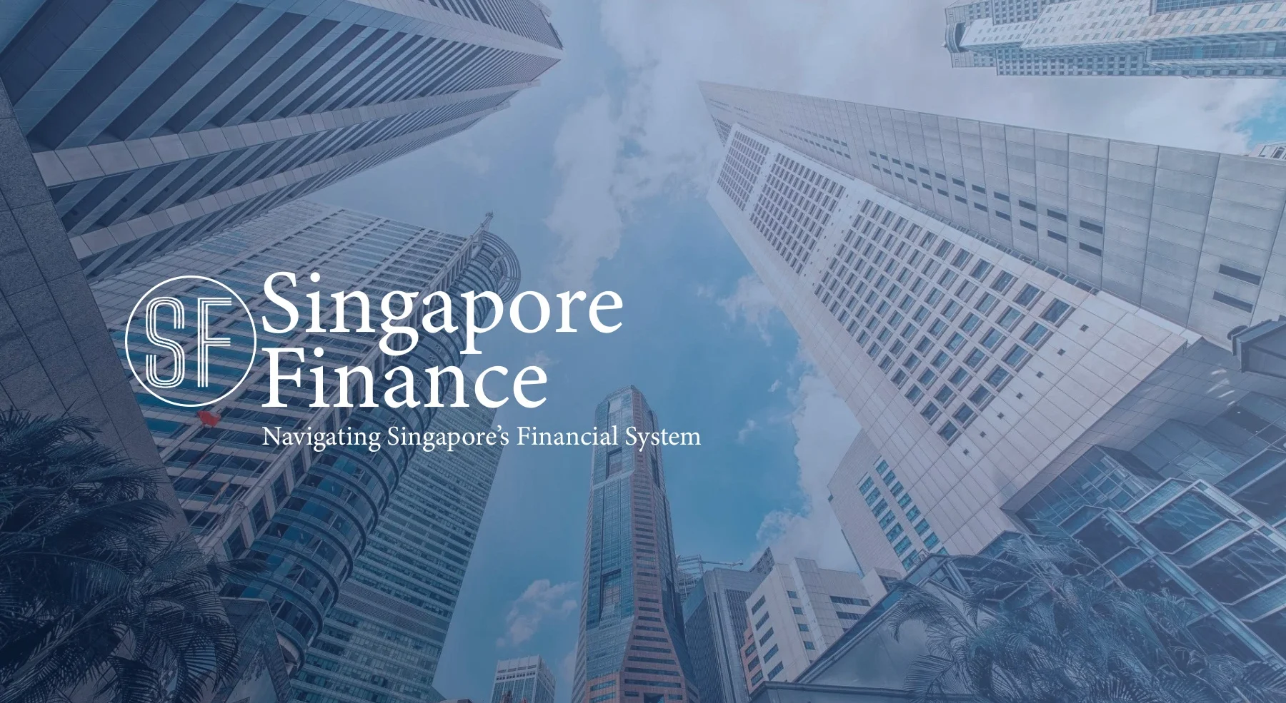 Singapore Finance | Connecting Singapore's Professional Services